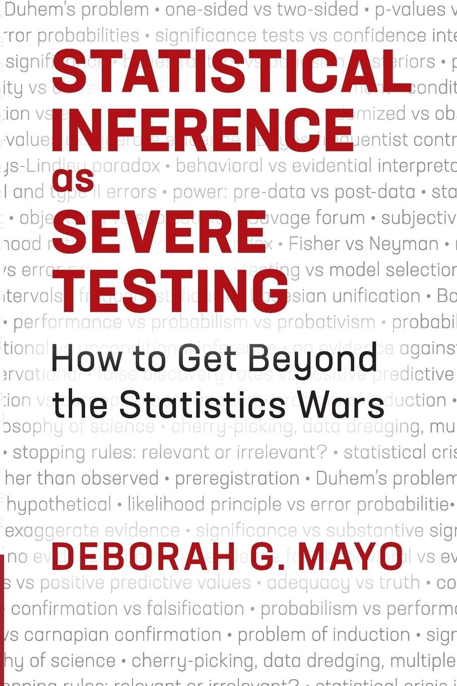 Amazon.com: Statistical Inference as Severe Testing: How to Get Beyond ...