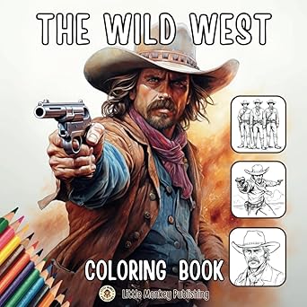 Amazon.com: The Wild West Coloring Book For Older Children, Teens and ...