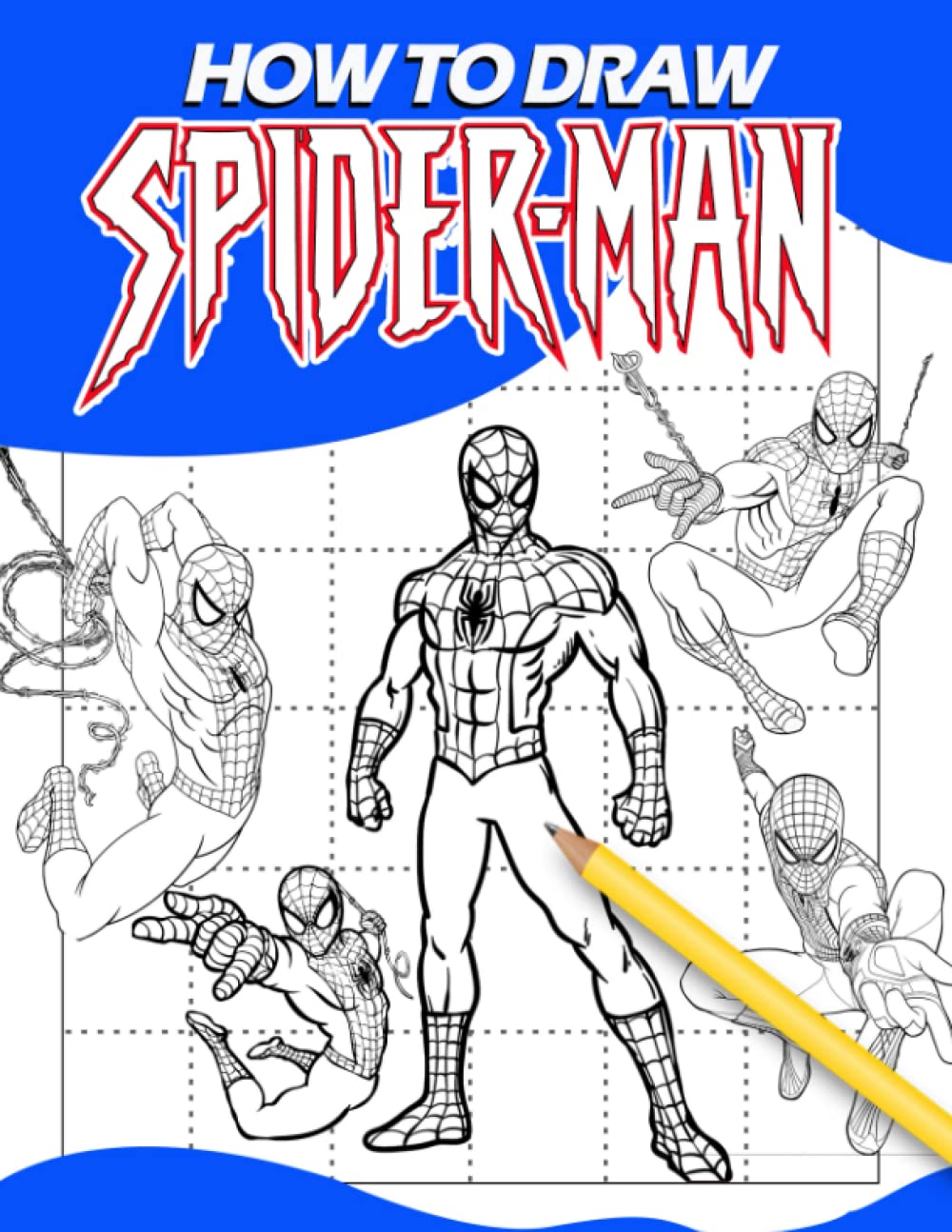 How To Draw Spídєrmαn: Including 50 Easy and Step By Step Hero Pictures ...