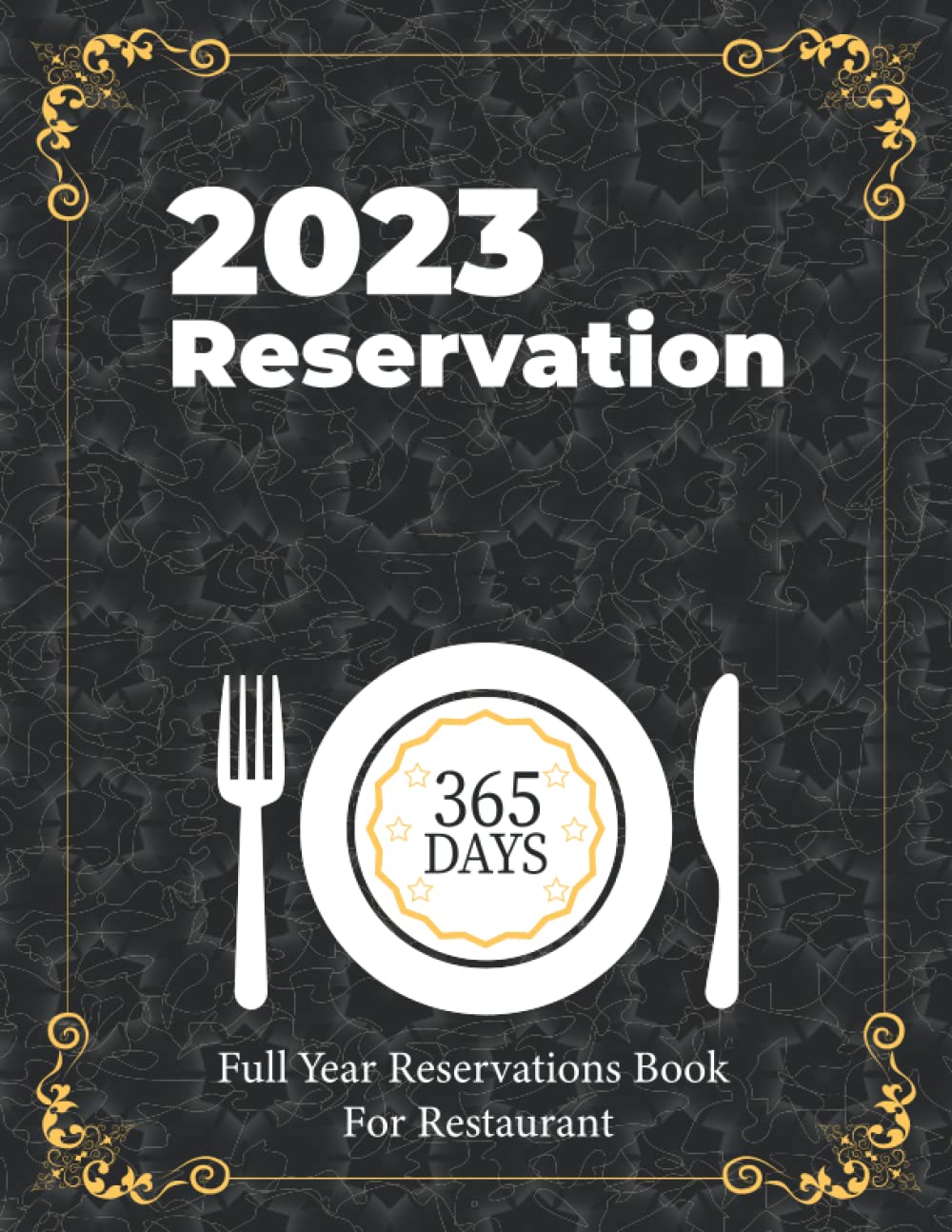 reservation book for restaurant 2023-2024: Full Year Dinner Reservation ...