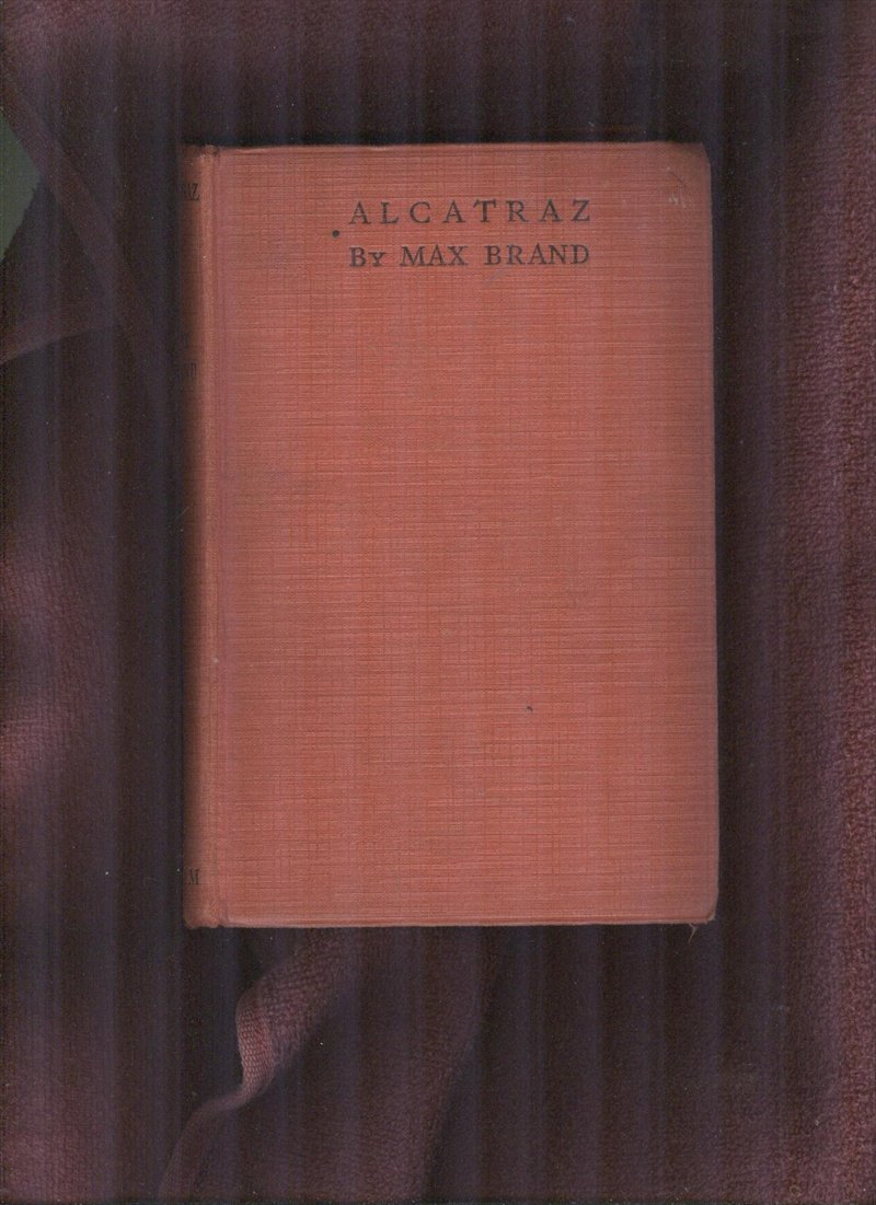Alcatraz: Brand, Max: Amazon.com: Books