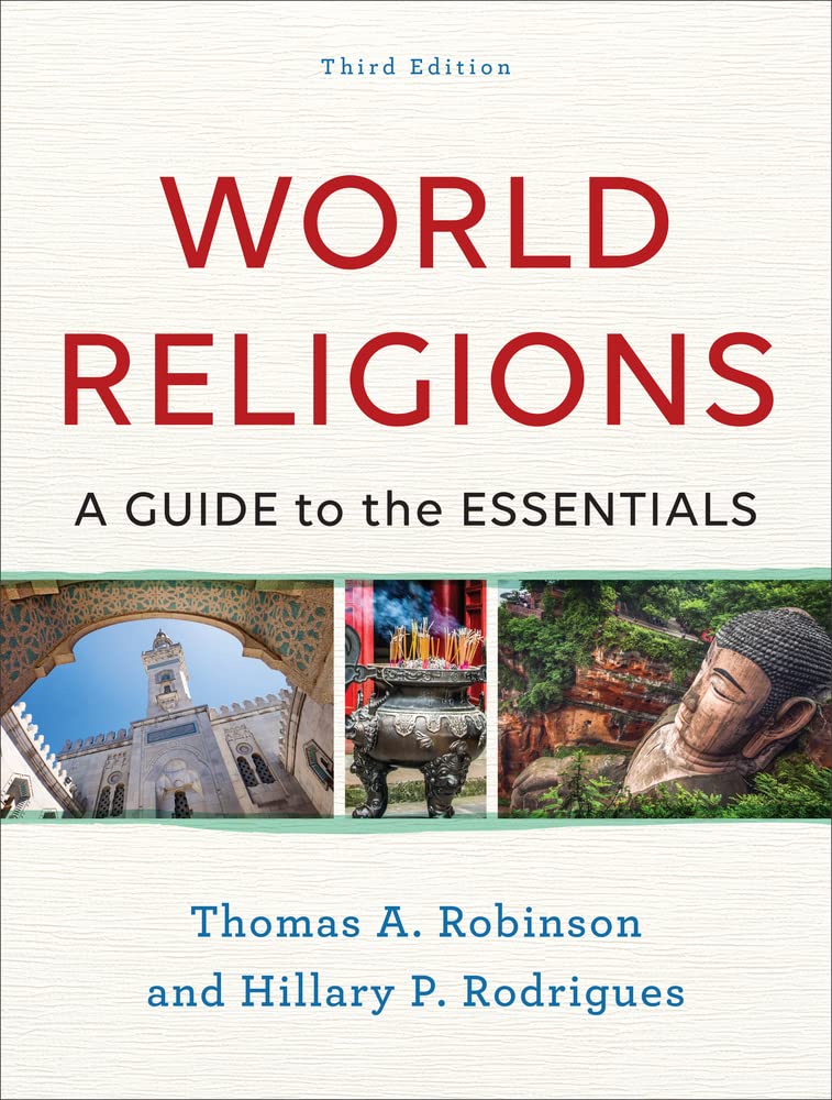 World Religions: A Guide to the Essentials: Robinson, Thomas A ...