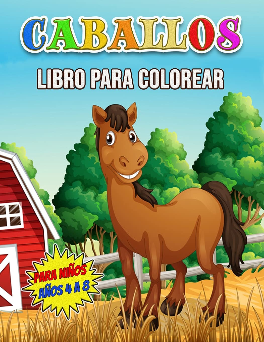 Buy Caballos Libro para Colorear para Niños Años 4 a 8: Maravilloso ...
