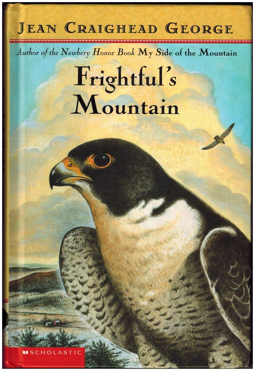Frightful's Mountain: George, Jean Craighead, Jean Craighead George ...