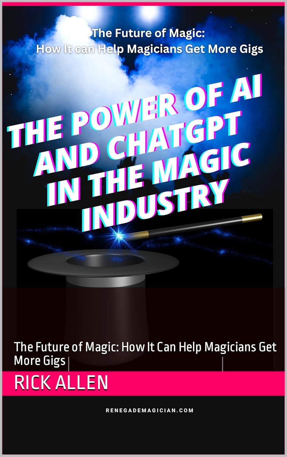 Amazon.com: The Power of AI and ChatGPT in the Magic Industry: The ...
