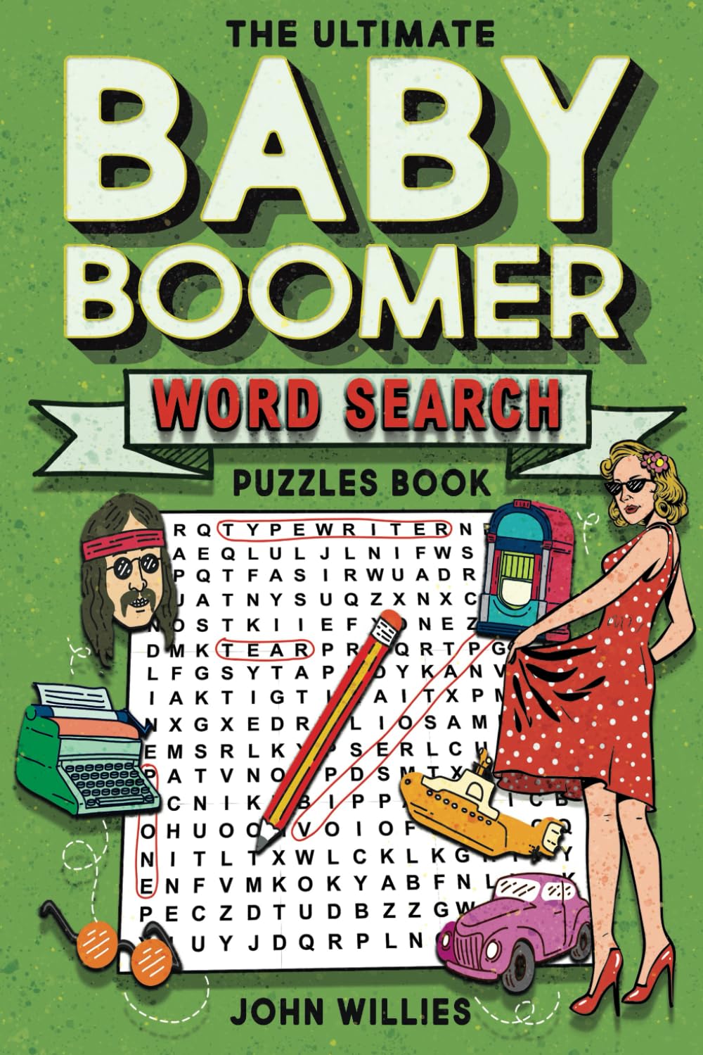 The Ultimate Baby Boomer Word Search Puzzles Book: Large Print Wordfind ...