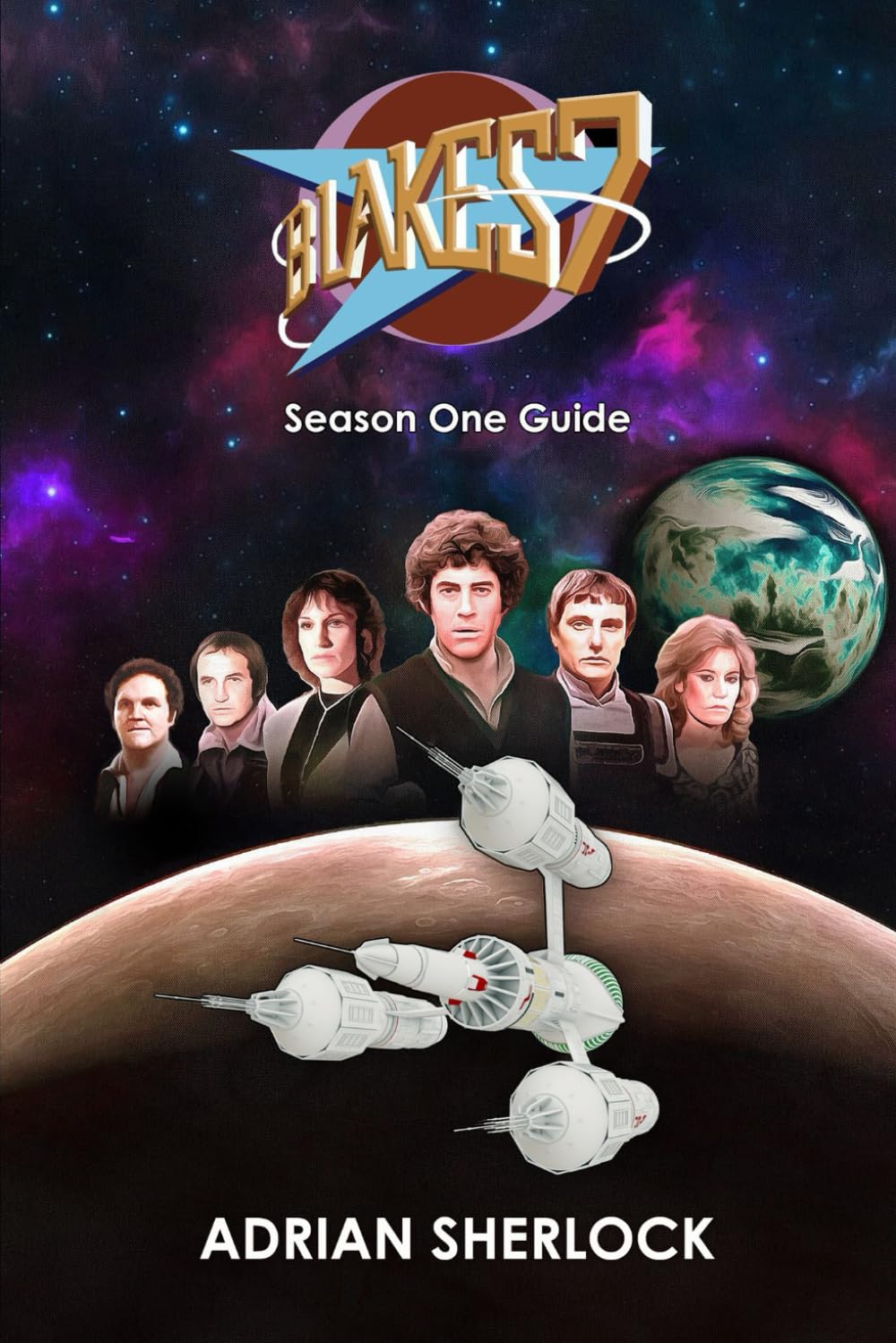 Blakes 7 Season One Guide: Amazon.co.uk: Sherlock, Adrian ...