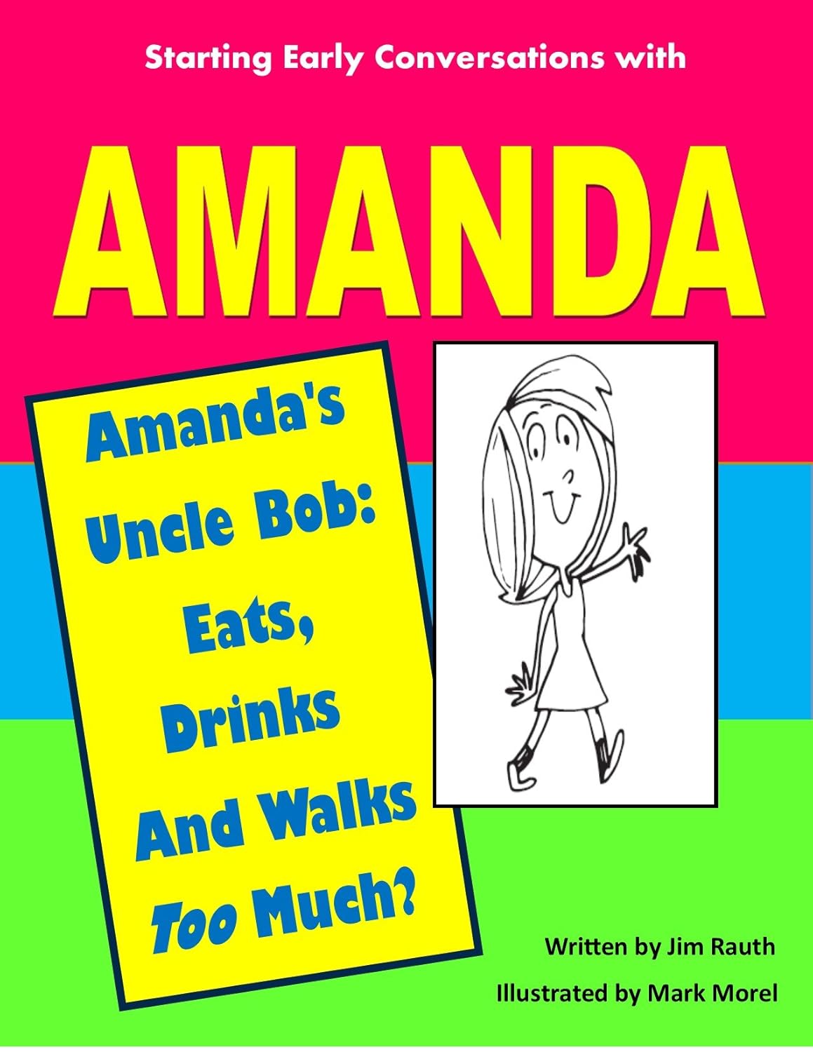 Amazon.com: Amanda's Uncle Bob Eats, Drinks And Walks.....TOO Much ...