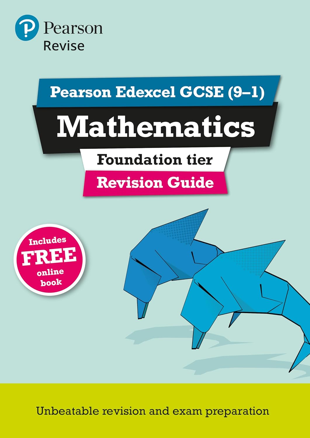 Pearson REVISE Edexcel GCSE Maths (Foundation) Revision Guide incl ...