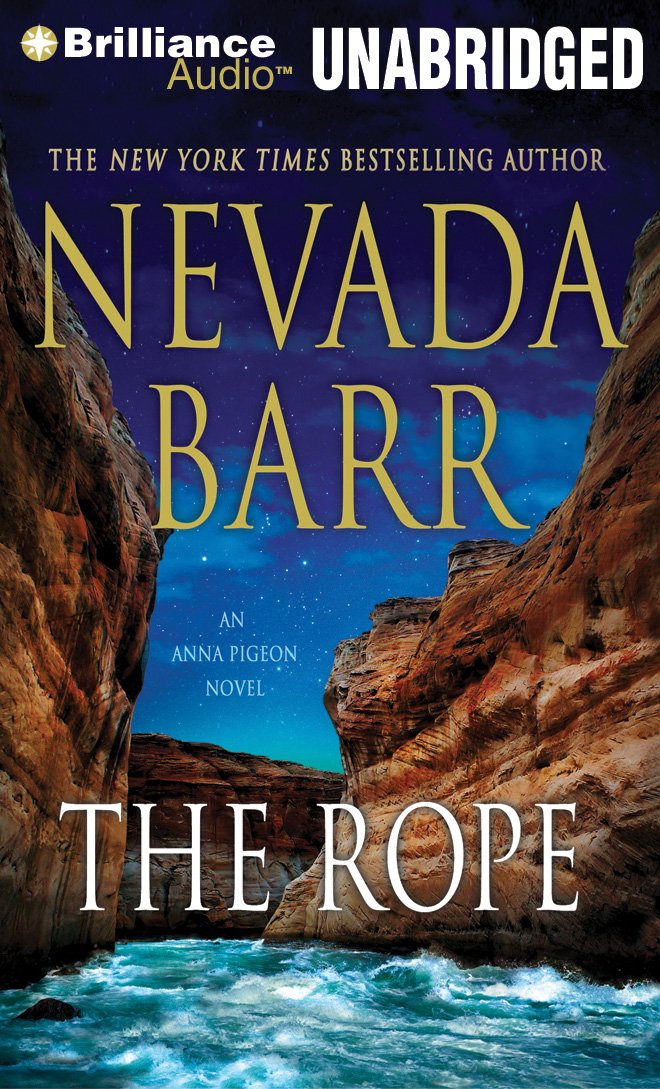 The Rope (Anna Pigeon Series, 17): Barr, Nevada, Bean, Joyce ...