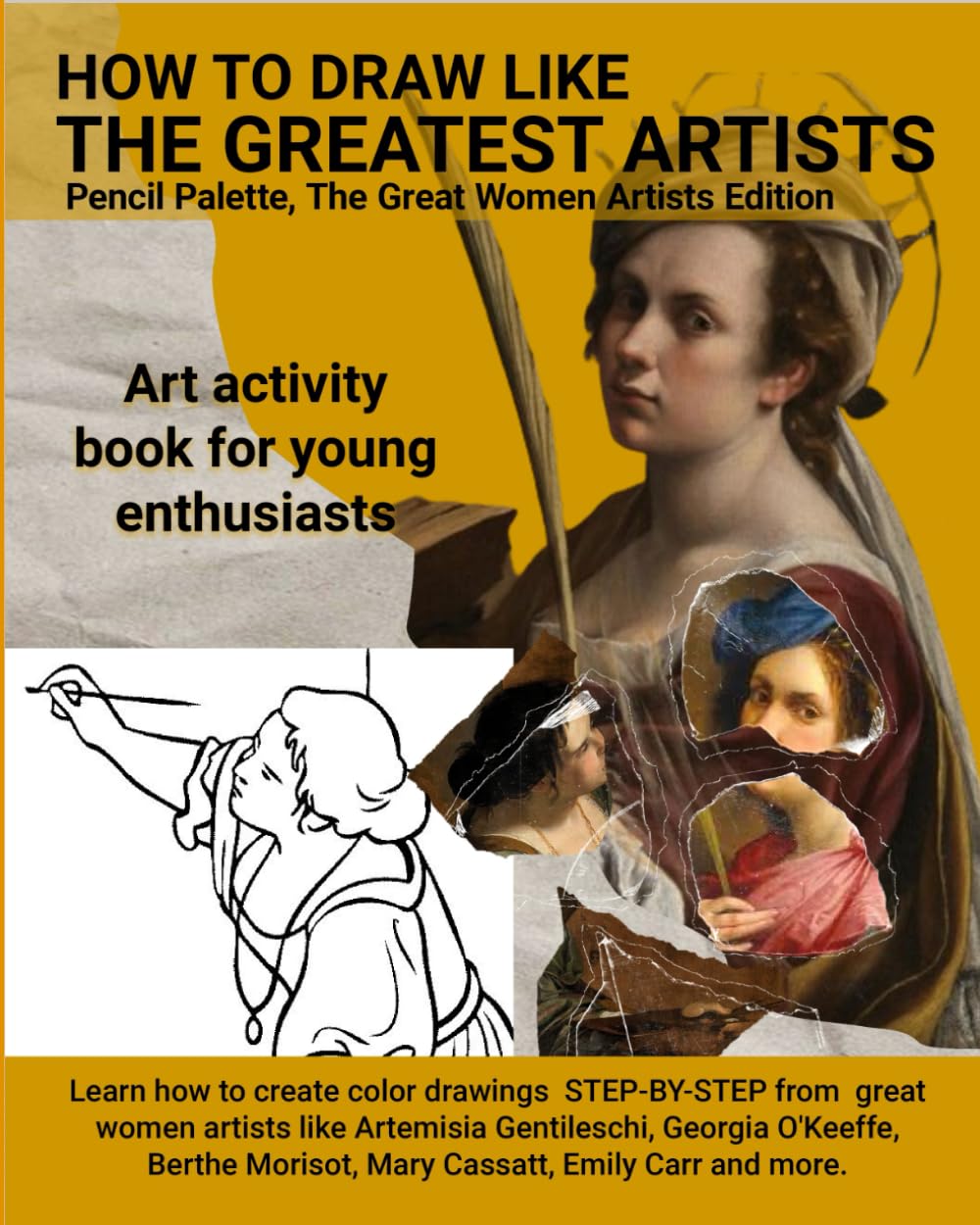 Amazon.com: How To Draw Like The Greatest Artists: The Great Women ...