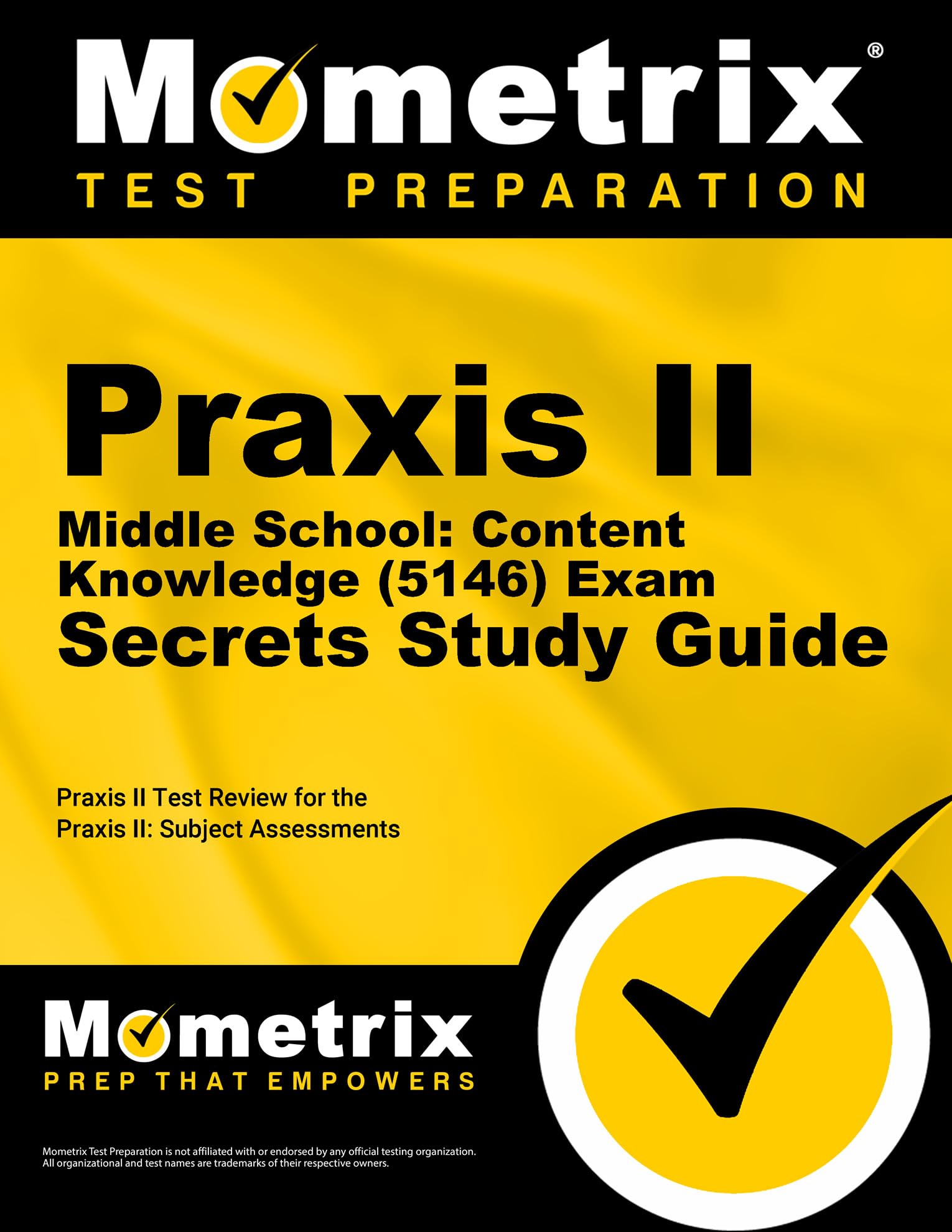 Praxis II Middle School: Content Knowledge (5146) Exam Secrets Study ...