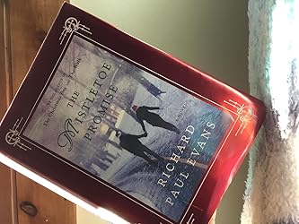 The Mistletoe Promise: Evans, Richard Paul: 9781476728209: Amazon.com ...