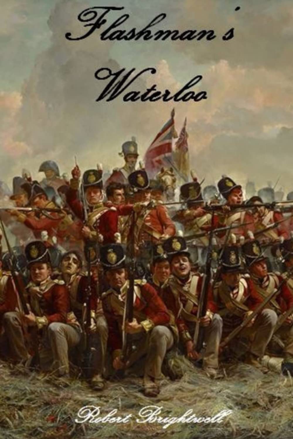 Flashman's Waterloo (Adventures of Thomas Flashman): Brightwell, Robert ...