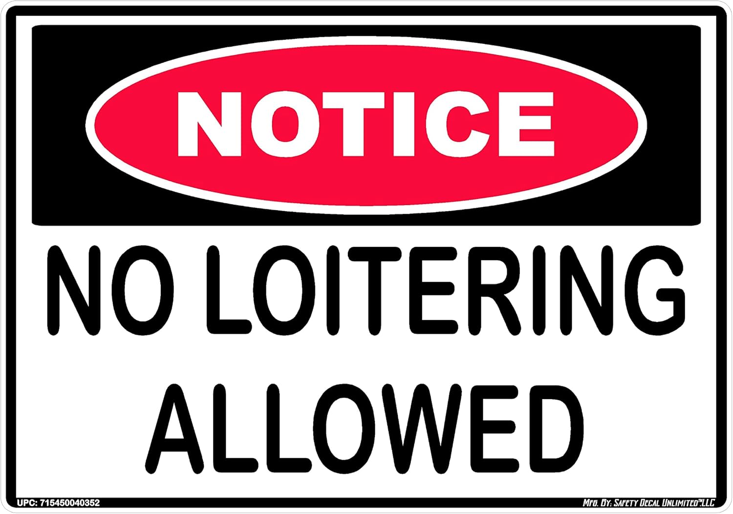 Amazon.com : Safety Decal Unlimited Notice No Loitering Allowed Private ...