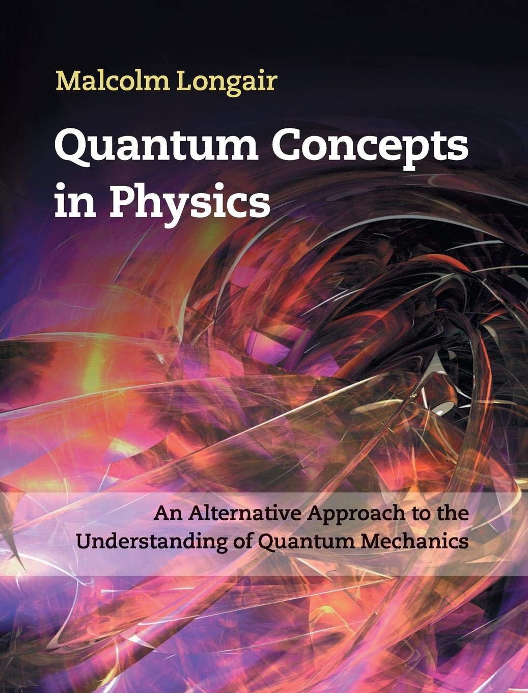 Amazon | Quantum Concepts in Physics: An Alternative Approach to the Understanding of Quantum ...