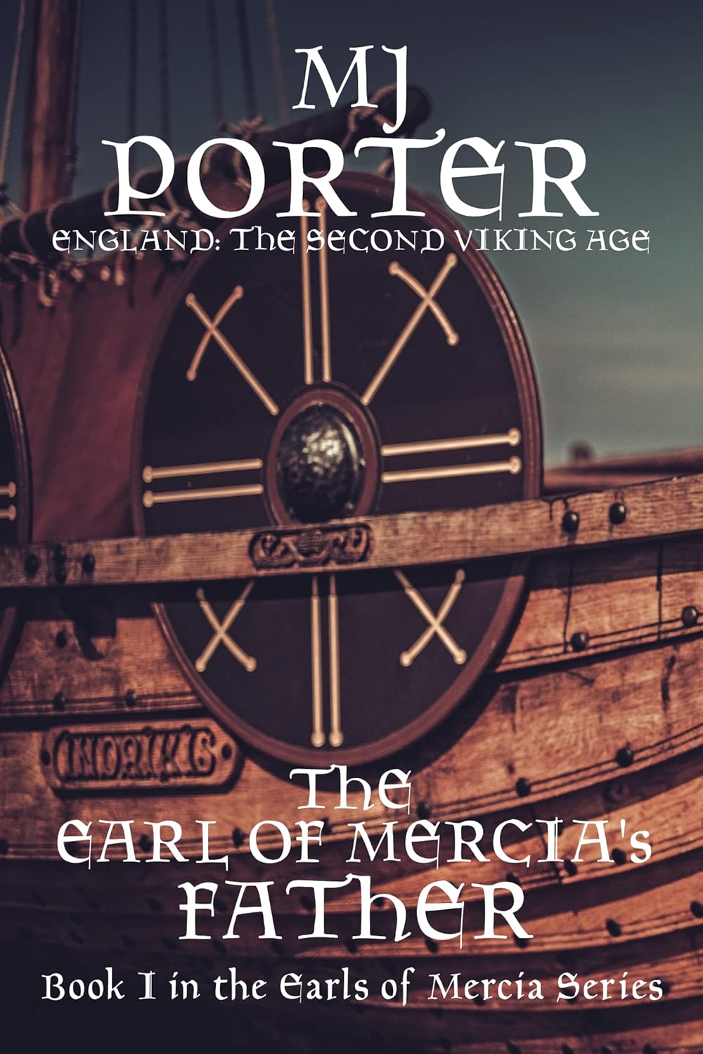 Amazon.com: The Earl of Mercia's Father: England: The Second Viking Age ...