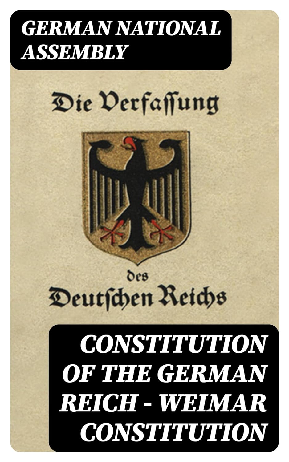 Constitution of the German Reich — Weimar Constitution - Kindle edition ...
