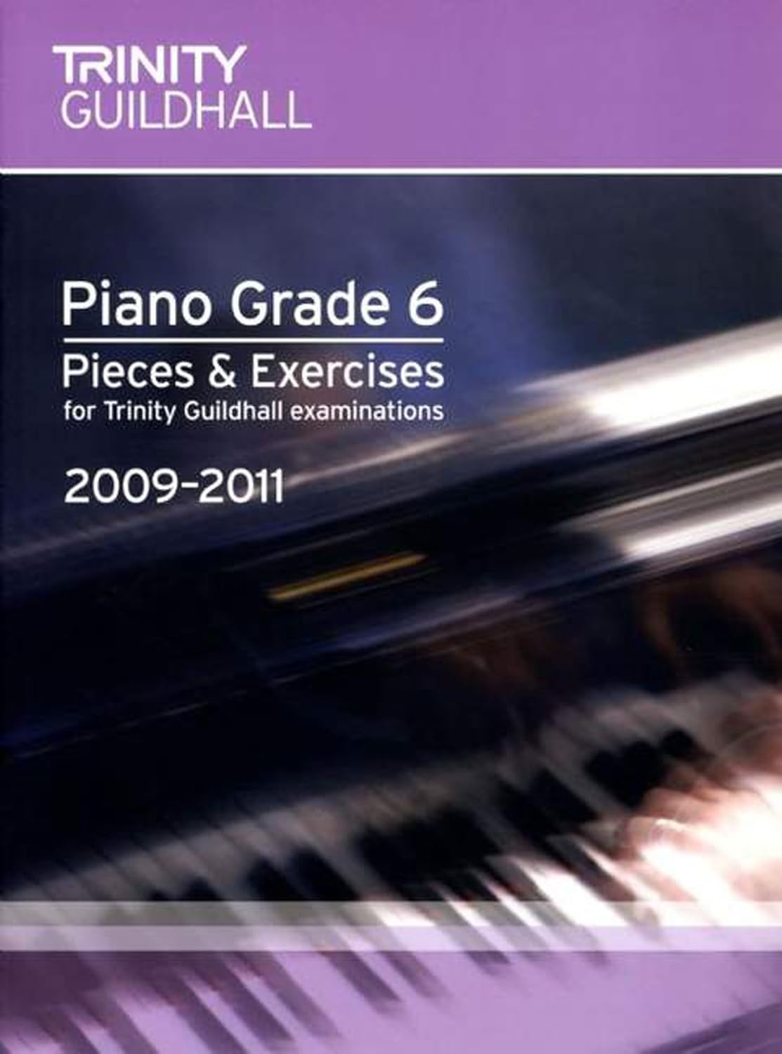 Piano Exam Pieces & Exercises Grade 6 (Trinity Guildhall Piano ...