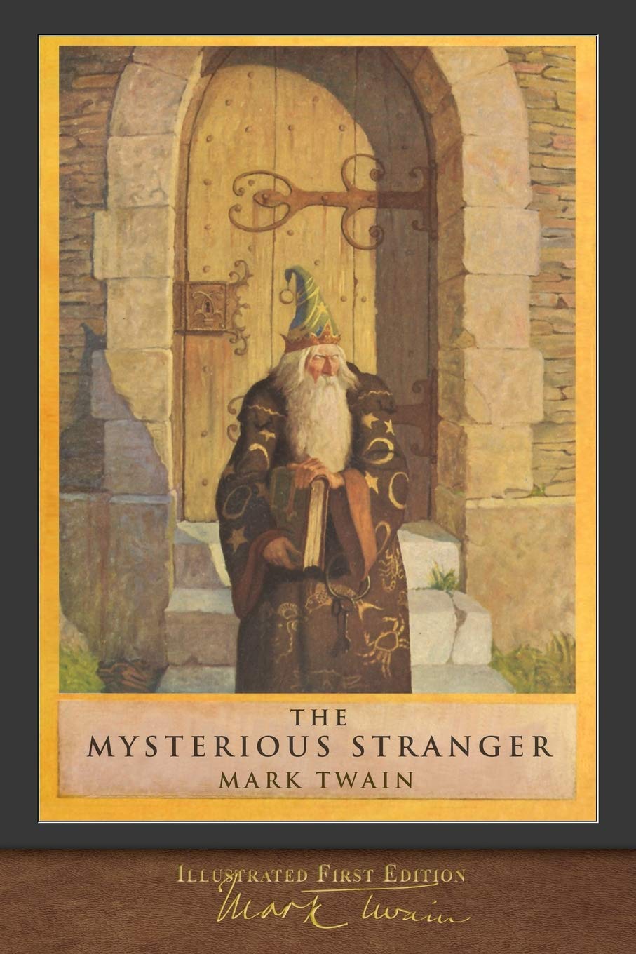 The Mysterious Stranger (Illustrated First Edition): 100th Anniversary ...