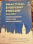 Practical Everyday English with CD: A Self-study Method of Spoken ...