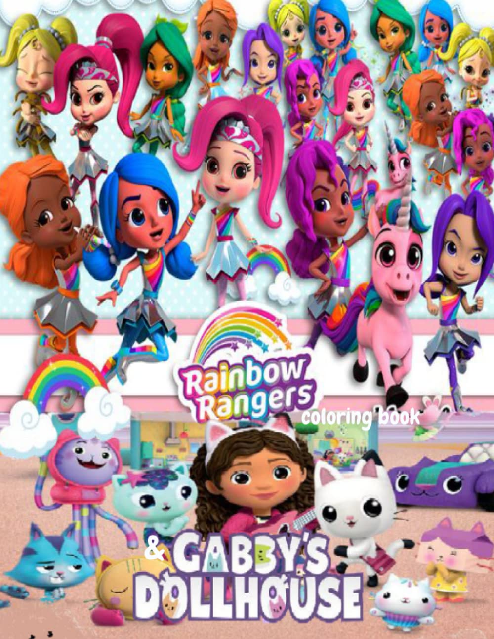 Rainbow Rangers And Gabbys Dollhouse Coloring Book Coloring Book ...