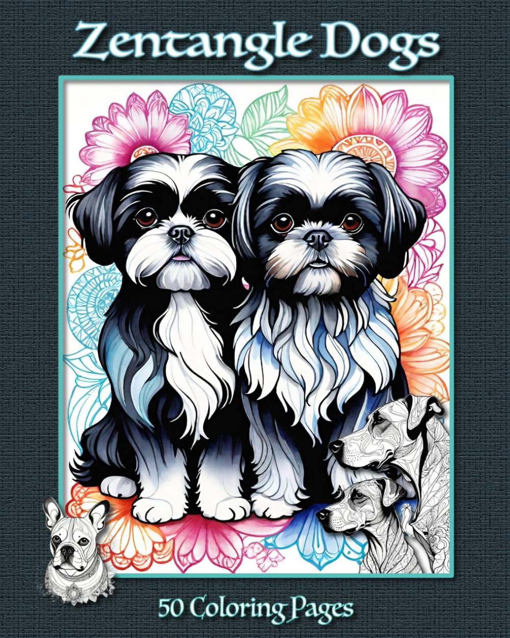 Amazon.com: Zentangle Dogs Coloring Book: 50 Coloring Pages ...