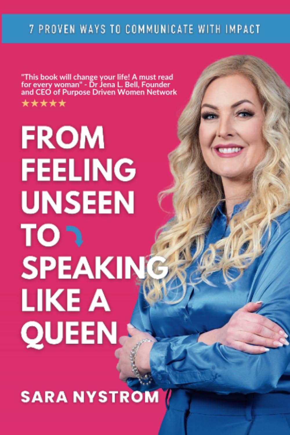 From Feeling Unseen to Speaking Like a Queen: 7 Proven Ways to ...