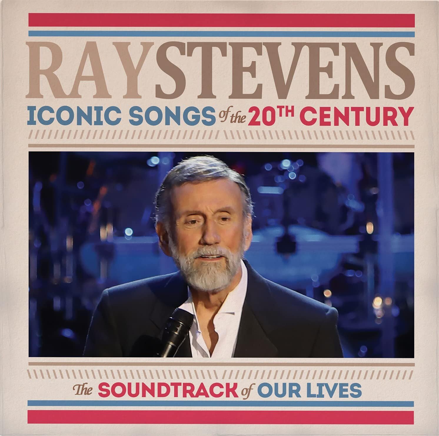 Ray Stevens - Iconic Songs Of The 20th Century (The Soundtrack Of Our ...