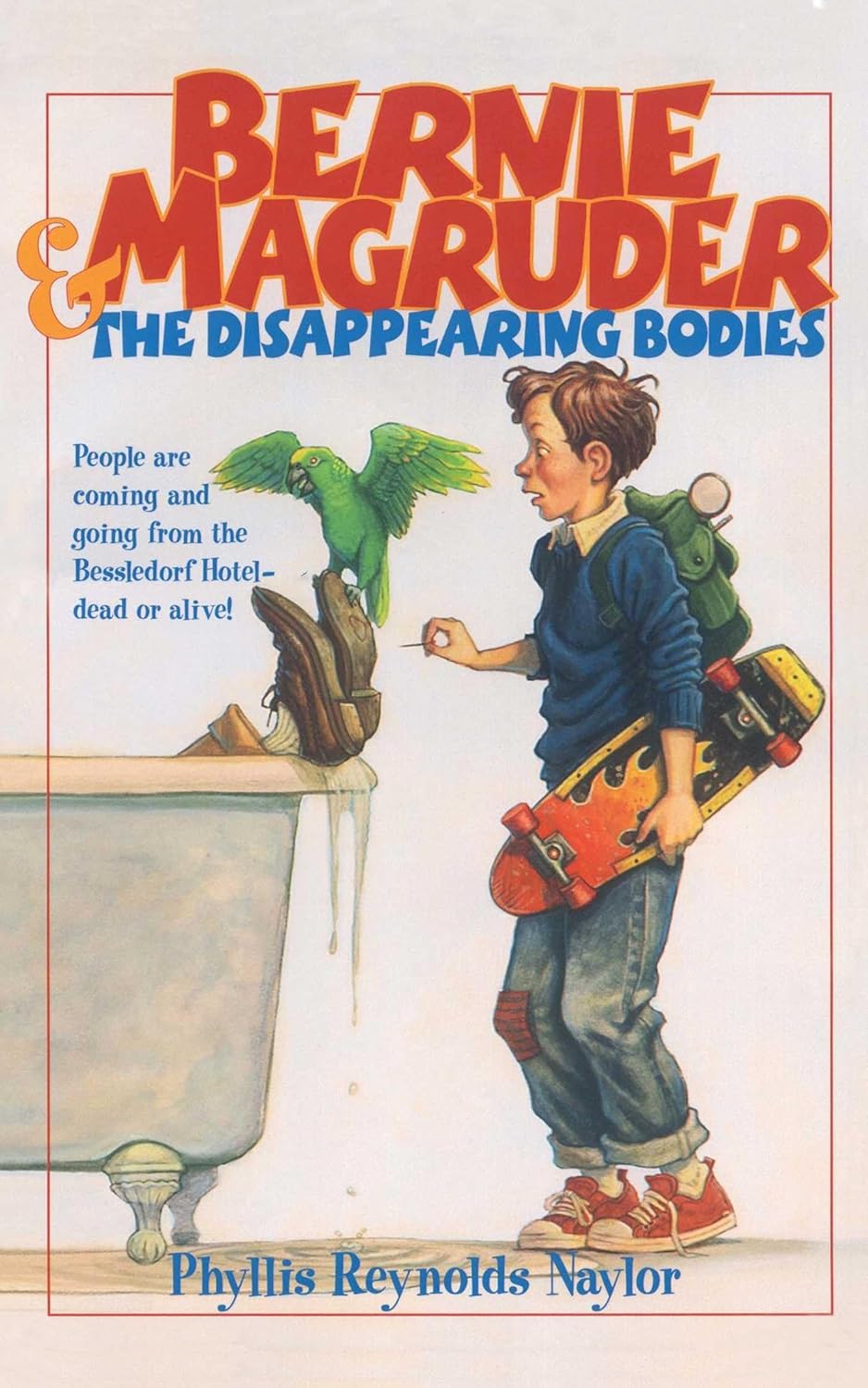 Bernie Magruder and the Disappearing Bodies: Naylor, Phyllis Reynolds ...