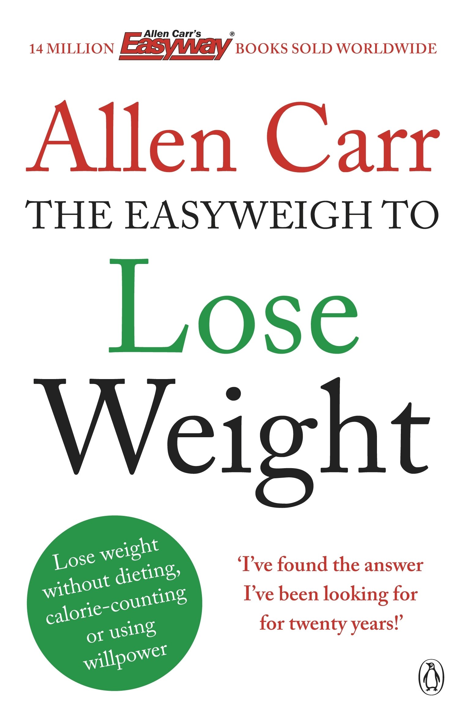 Allen Carr's Easyweigh to Lose Weight: The revolutionary method to ...