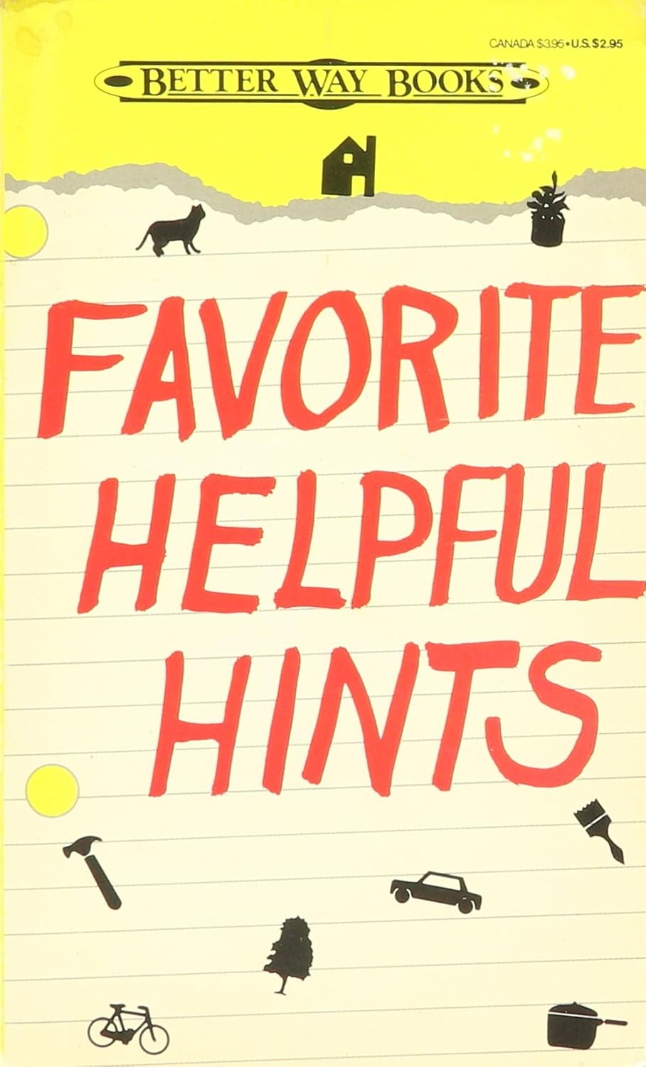 Favorite Helpful Hints: Better Way Books, Black.White Illustrations ...