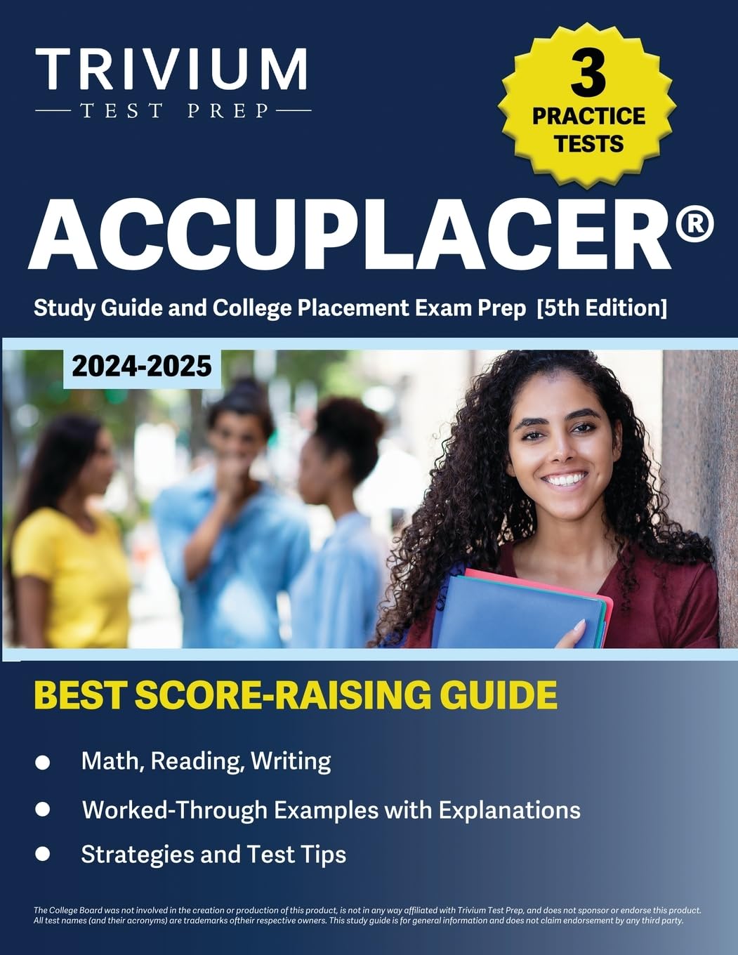 ACCUPLACER Study Guide 2024-2025: 3 Practice Tests and College ...