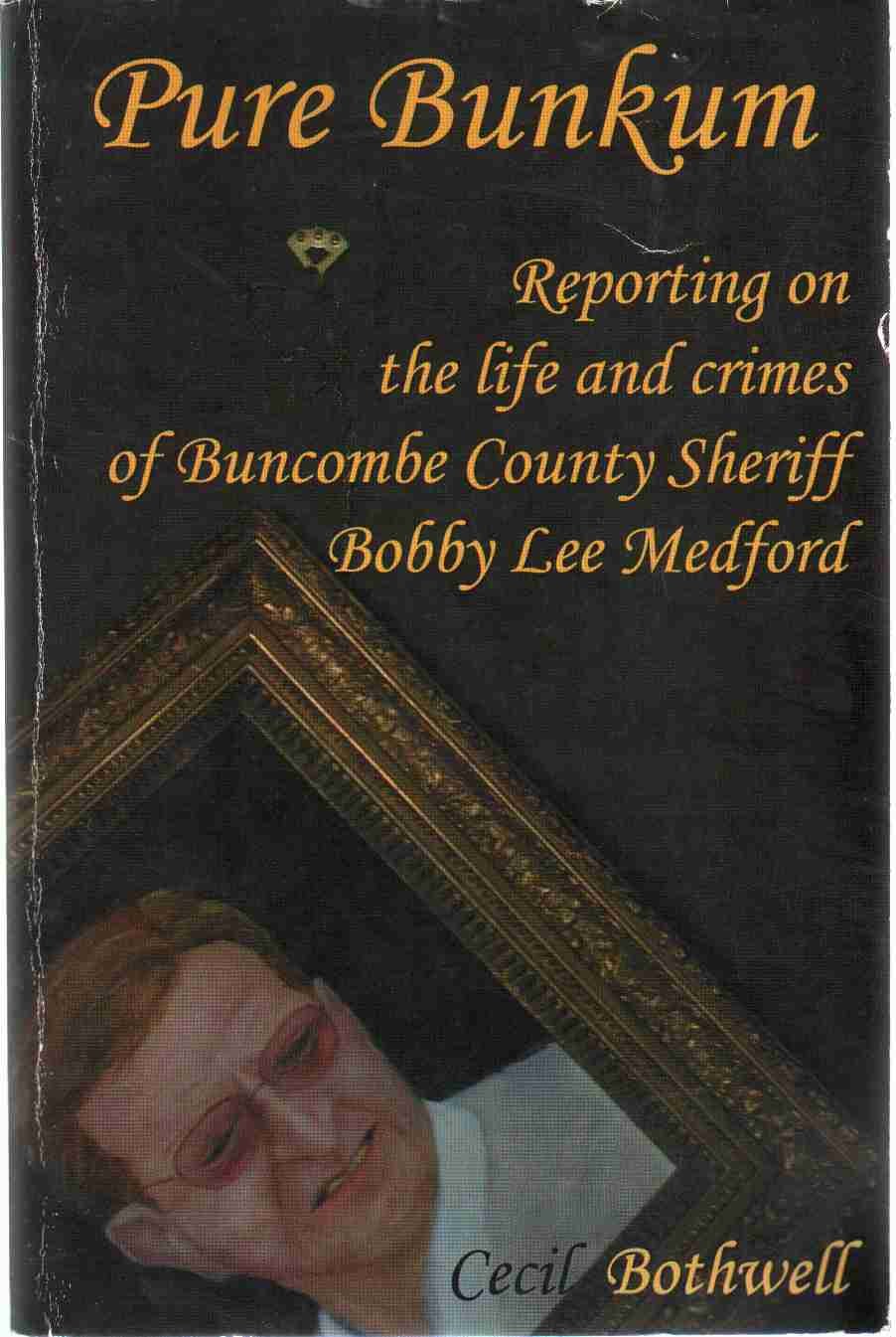Pure Bunkum: Reporting on the life and crimes of Buncombe County ...