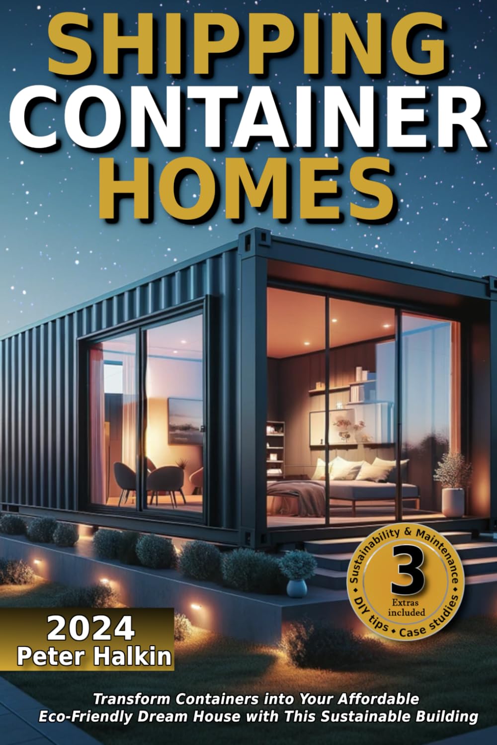 Shipping Container Homes: Transform Containers into Your Affordable Eco ...