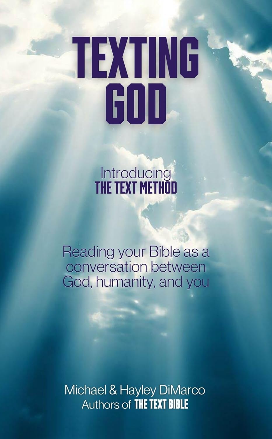 Texting God: Introducing The TEXT Method - Reading your Bible as a ...