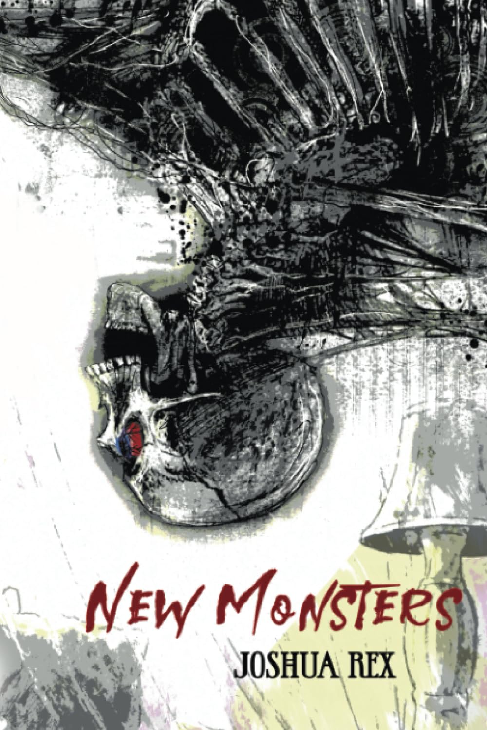 New Monsters: Rex, Joshua, Morey, Joe: 9781957121413: Amazon.com: Books
