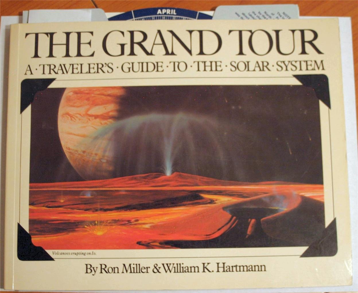 Amazon.com: The Grand Tour: A Traveler's Guide to the Solar System ...