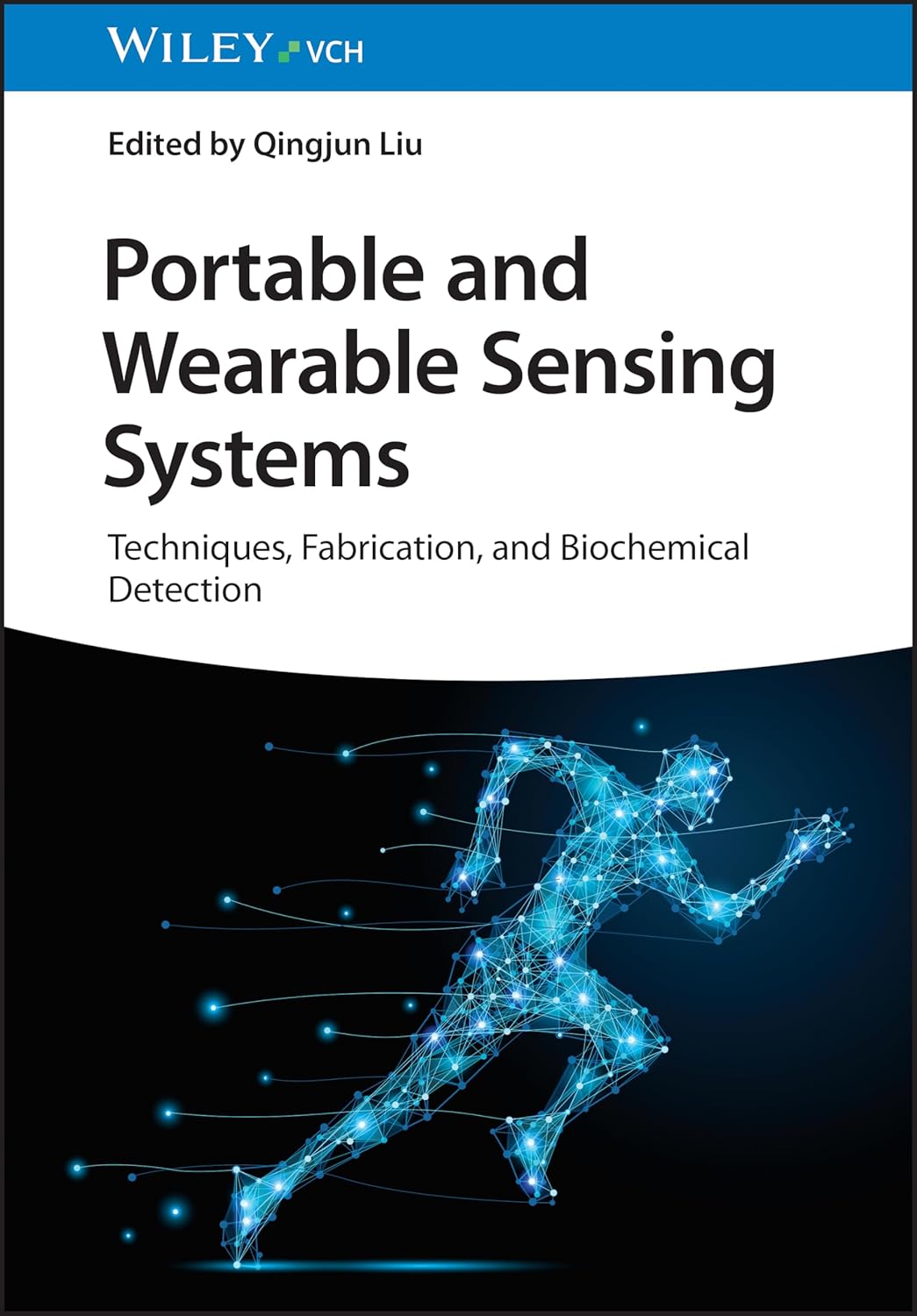 Portable and Wearable Sensing Systems: Techniques, Fabrication, and ...