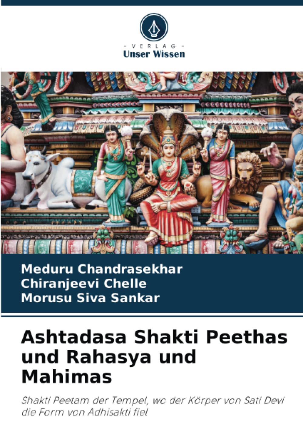 Ashtadasa Shakti Peethas Und Rahasya Und Mahimas Shakti Peetam Der | Desertcart INDIA