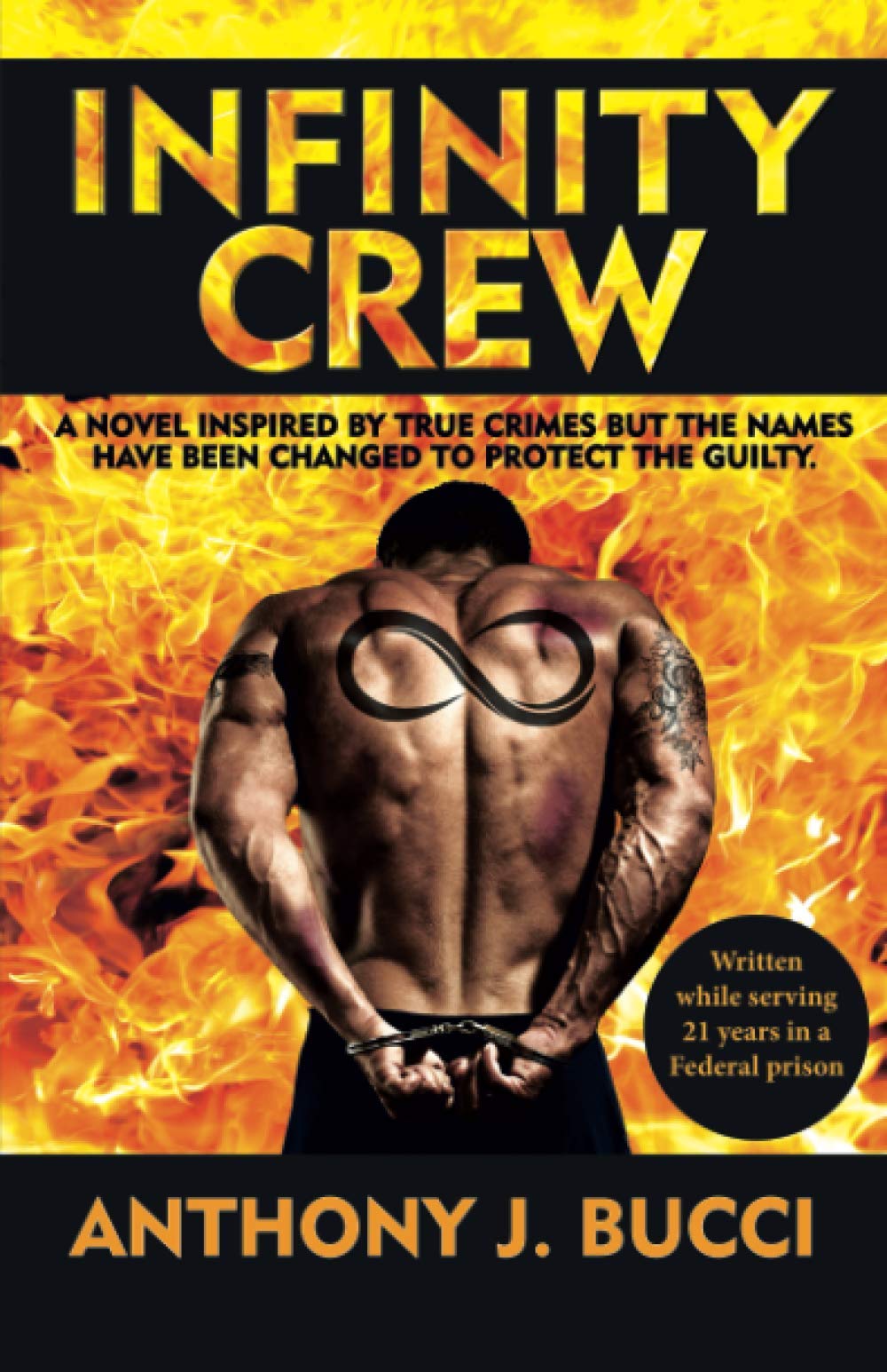 Infinity Crew (A Vinnie Bruno Novel): Bucci, Anthony J.: 9781735911205 ...