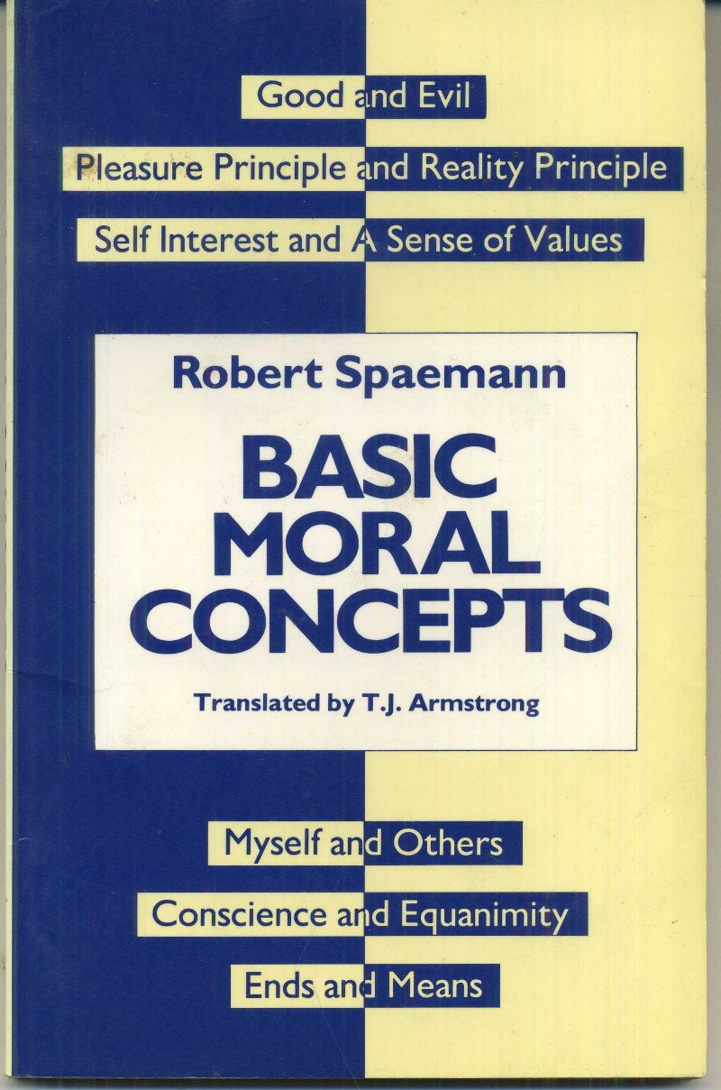 Amazon.com: Basic Moral Concepts: 9780415029667: Spaemann, R.: Books