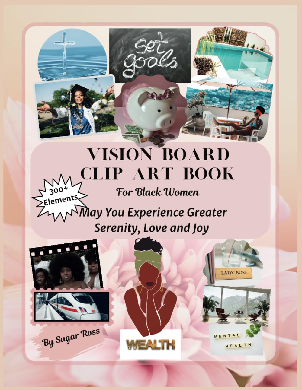 Vision Board Clip Art Book for Black Women: May You Experience Greater ...