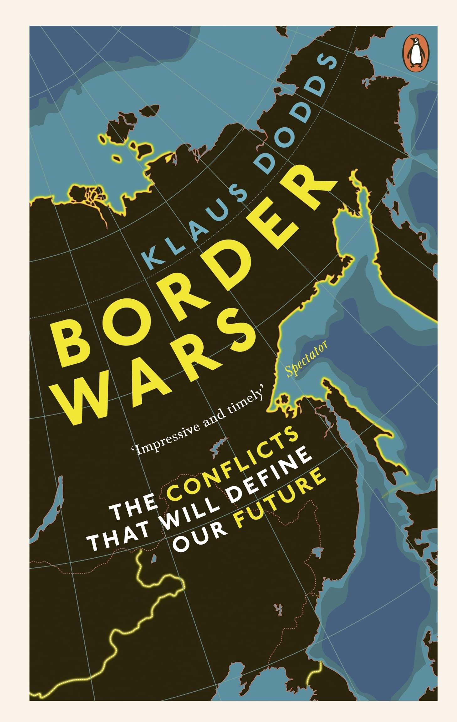 Amazon | Border Wars: The conflicts that will define our future | Dodds ...
