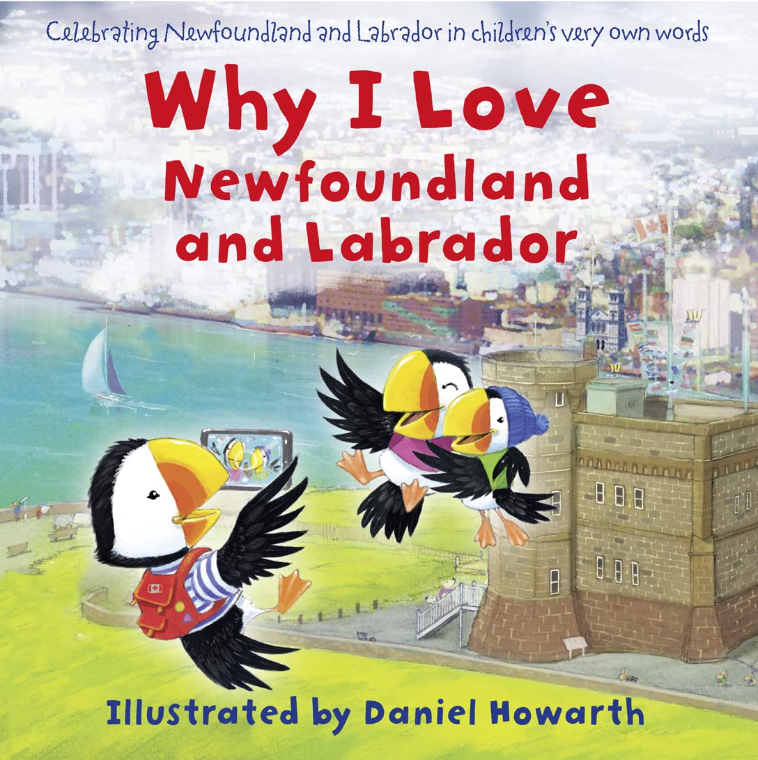 Why I Love Newfoundland and Labrador: Howarth, Daniel: 9780008167769 ...