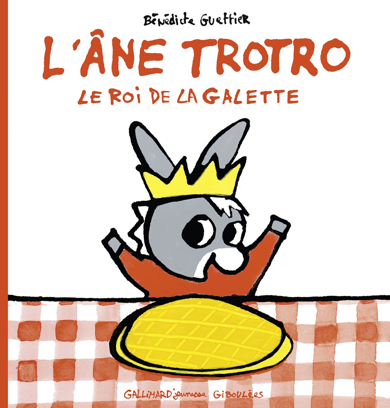 Amazon.co.jp: L' âne trotro, le roi de la galette : Benedicte Guettier: 本