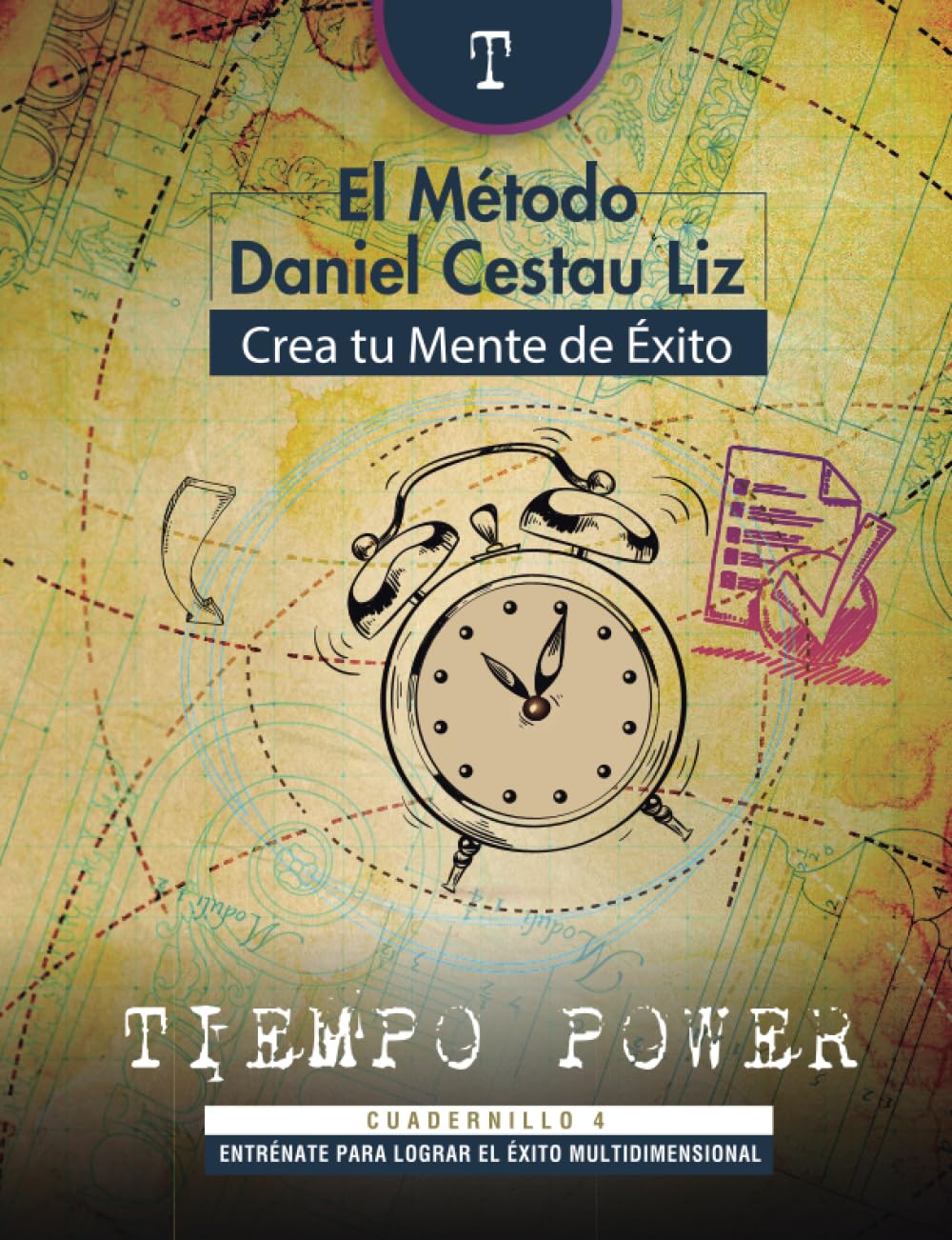 Amazon.com: Crea tu mente de éxito - Tiempo - Power: Cuadernillo 4 (El ...