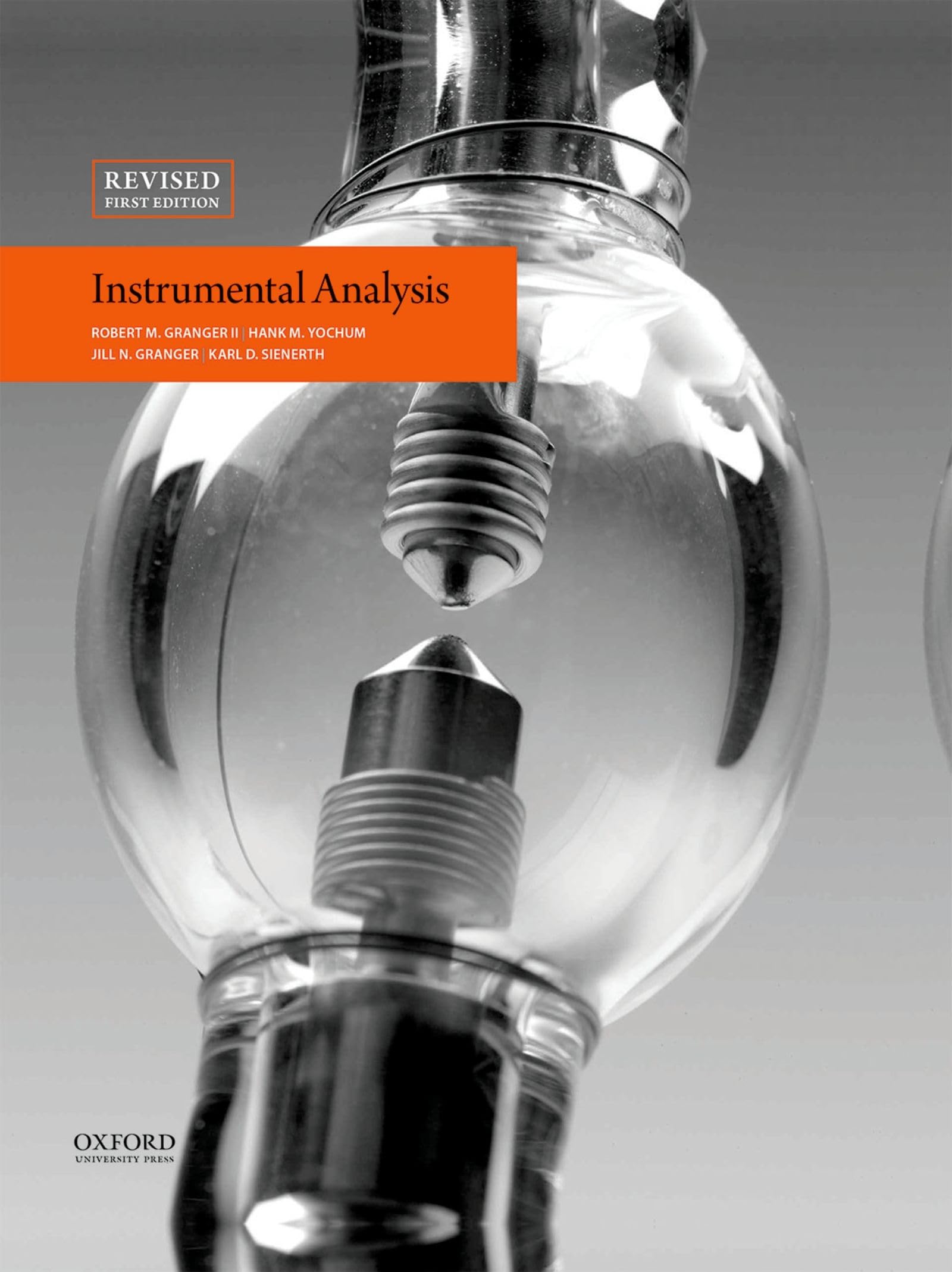 Instrumental Analysis: Revised Edition: Granger, Robert M., Yochum ...