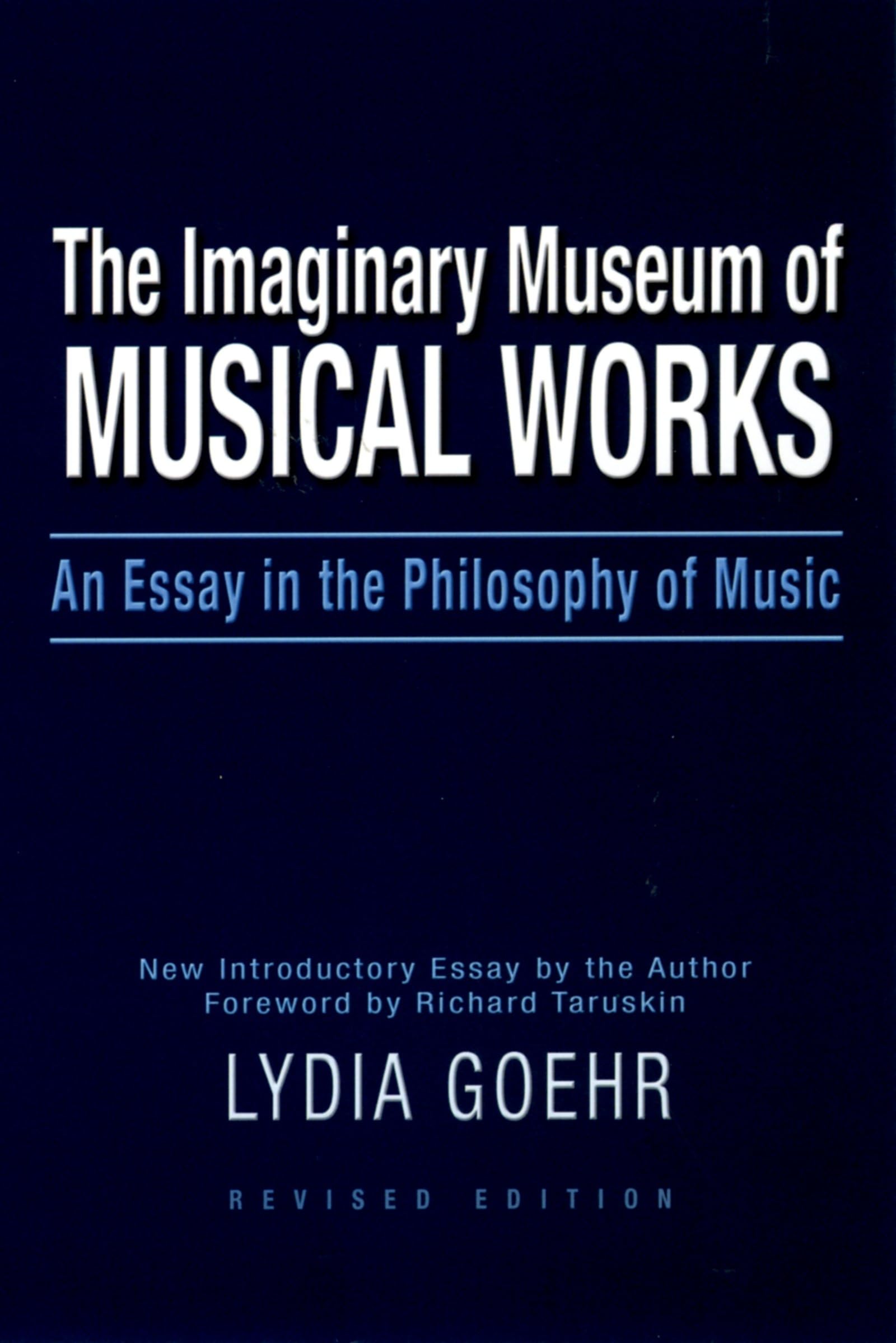 Amazon.com: The Imaginary Museum of Musical Works: An Essay in the ...