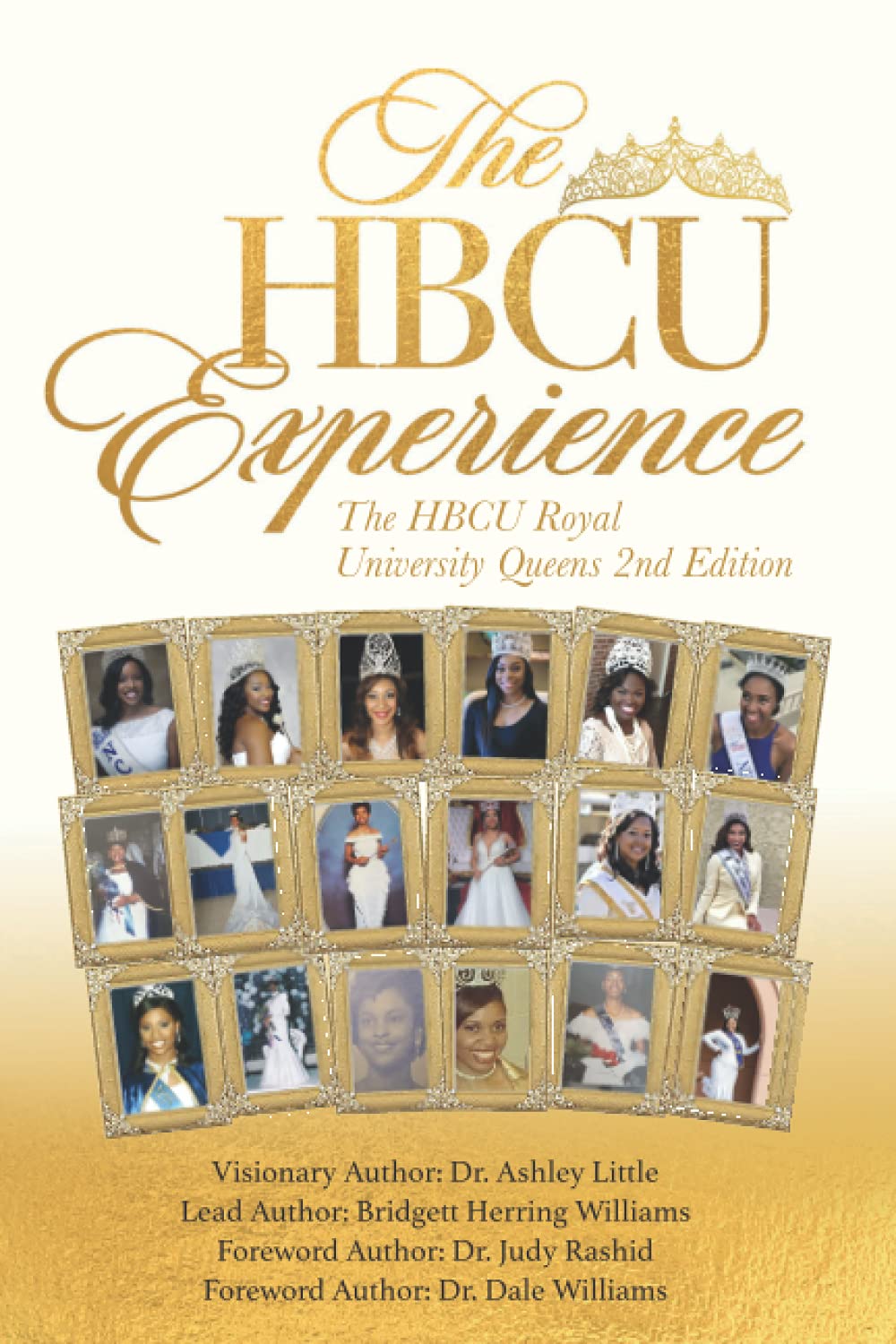 The HBCU Experience: The HBCU Royal University Queens 2nd Edition ...